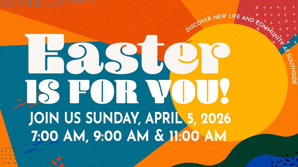 Easter Sunday Services in Jacksonville | Southside Methodist Church ...